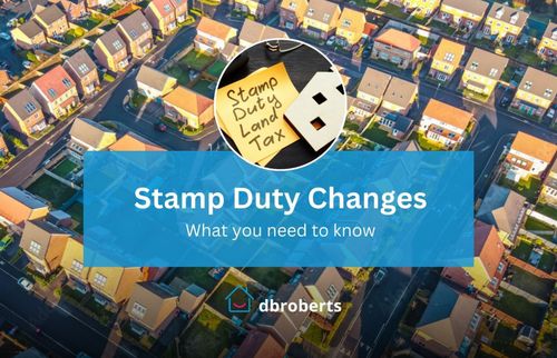 Stamp Duty Changes - What You Need to Know | DB Roberts
